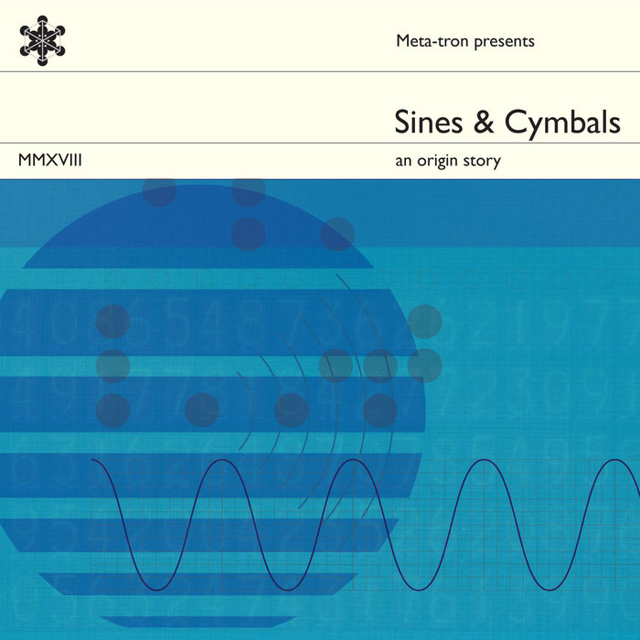 Sines & Cymbals | Meta-Tron