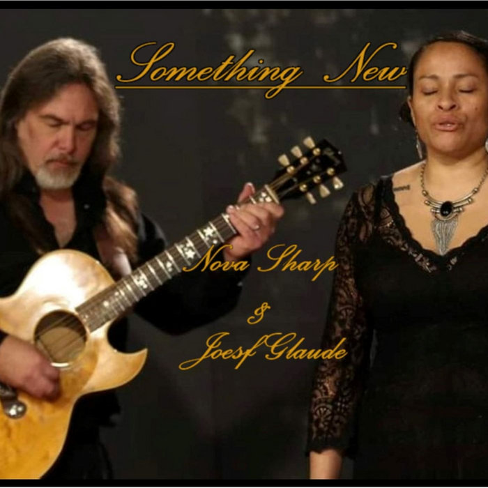 Somethin' New | Nova Sharp & Joesf Glaude | Joesf Glaude
