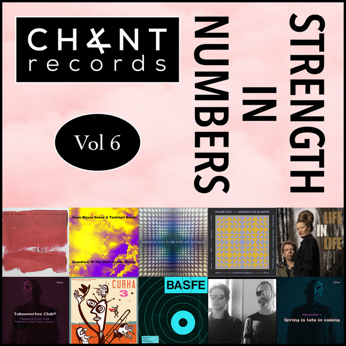 Chant Records: Strength In Numbers, Vol. 6 | Chant Records