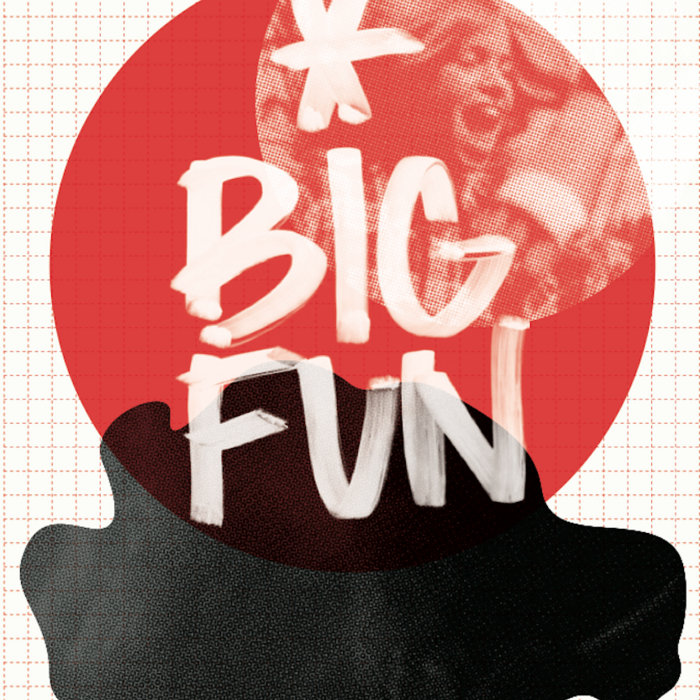 BIG FUN Festival Compilation 2013 | BIG FUN Festival Compilation 2013 ...