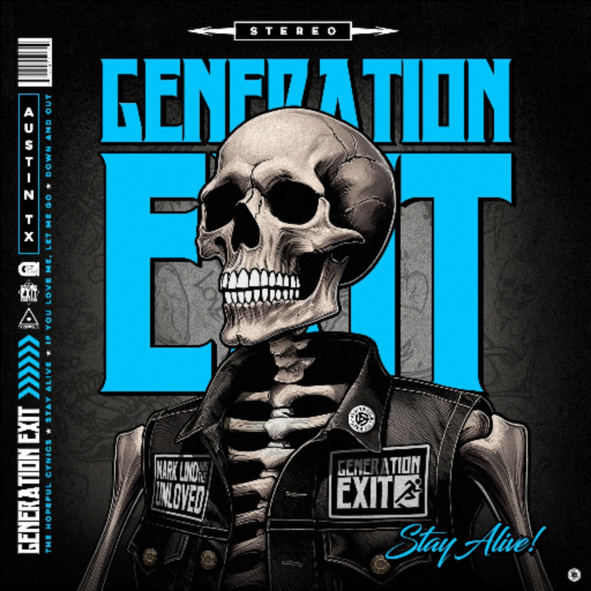 STAY ALIVE / TURN THE TEMPERATURE DOWN SPLIT | GENERATION EXIT / MARK ...