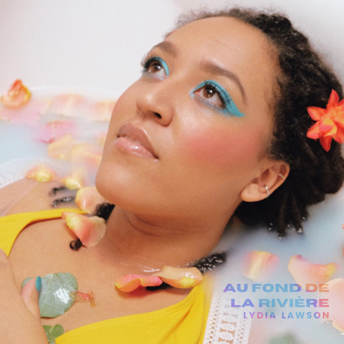 Au Fond De La Rivière | Lydia Lawson