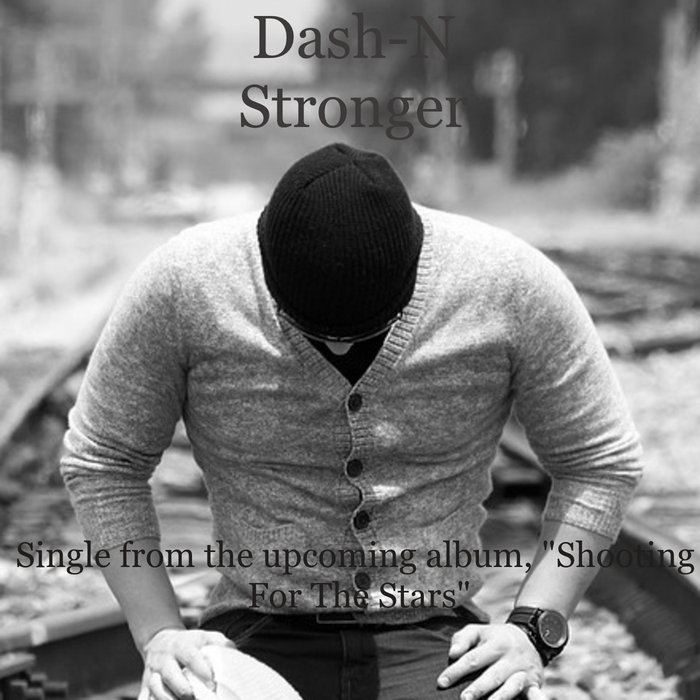 Stronger [Single] | Dash-N