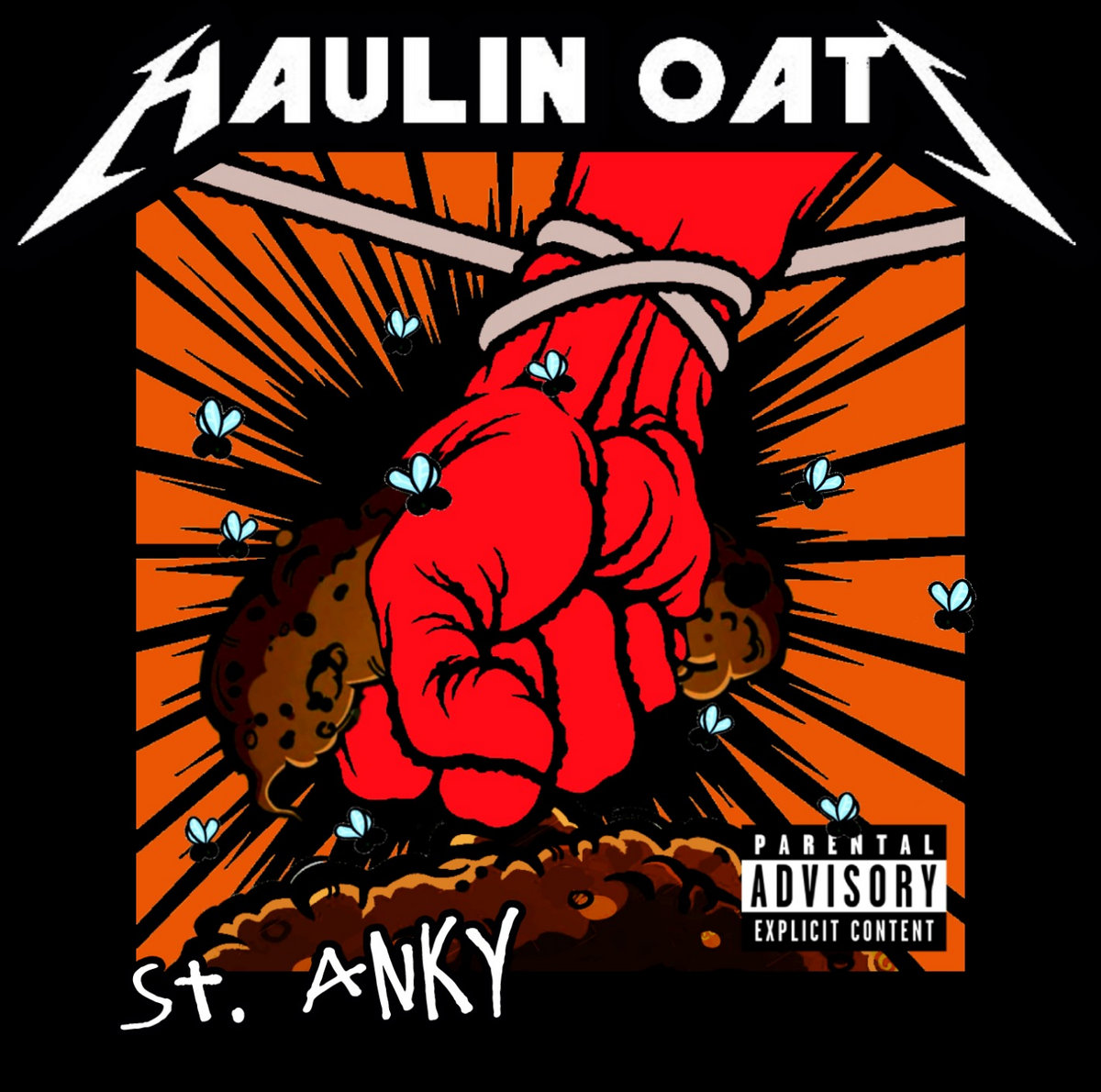 St. Anky | Haulin’ Oats | Haulin' Oats