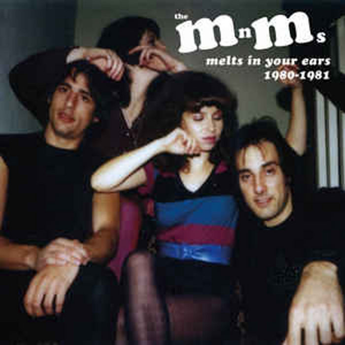 Melts In Your Ears 1980-1981 | The MnMs