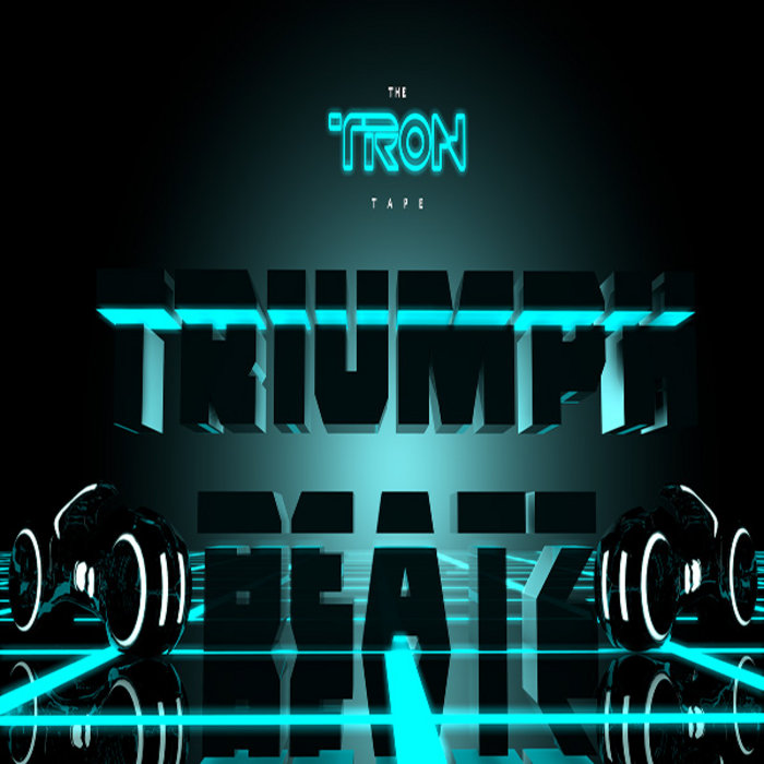 The Tron Tape | TriumphBeatz