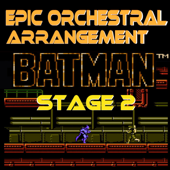 Batman (NES) - Stage 2 'Axis Chemical Factory' [Epic Orchestral ...