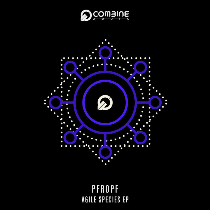 Agile Species EP | PFROPF | Combine Audio