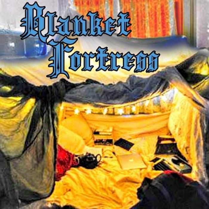 Blanket Fortress | Blanket Fortress