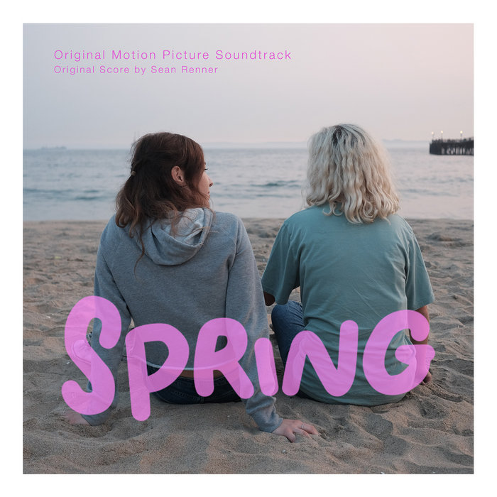 Spring (Original Motion Picture Soundtrack) | Sean Renner