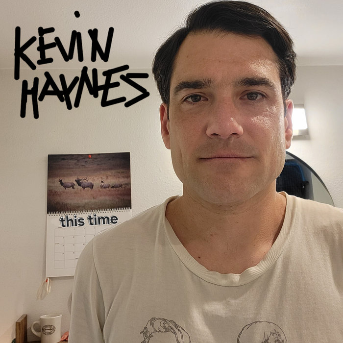 this time | Kevin Haynes