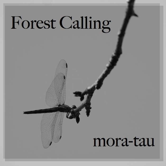 Forest Calling [SSR - RR - 0121] | mora-tau | Splitting Soun