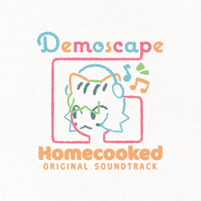 Homecooked Demoscape OST | Howard Kung and AJ Booker | Homecooked