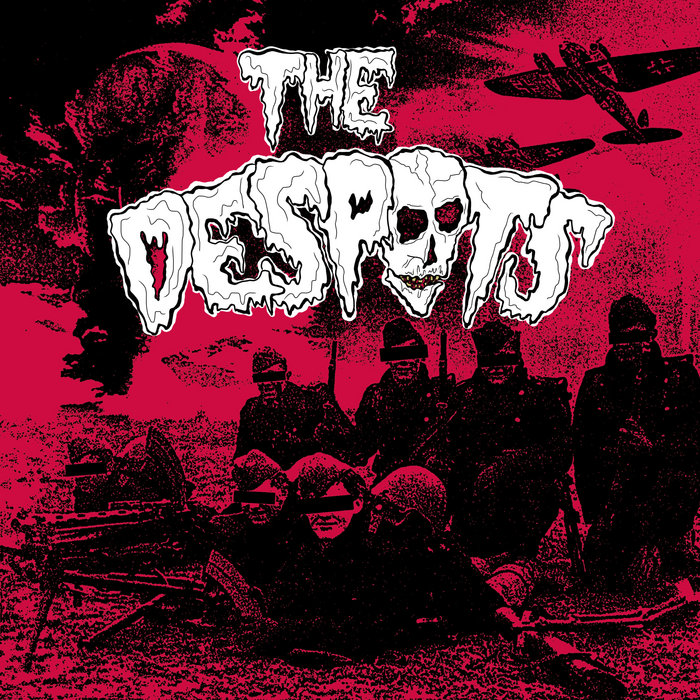 The Despots | The Despots
