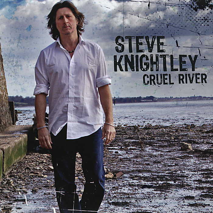 Cruel River | Steve Knightley | Show of Hands