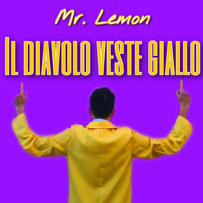 Il diavolo veste giallo | MR LEMON