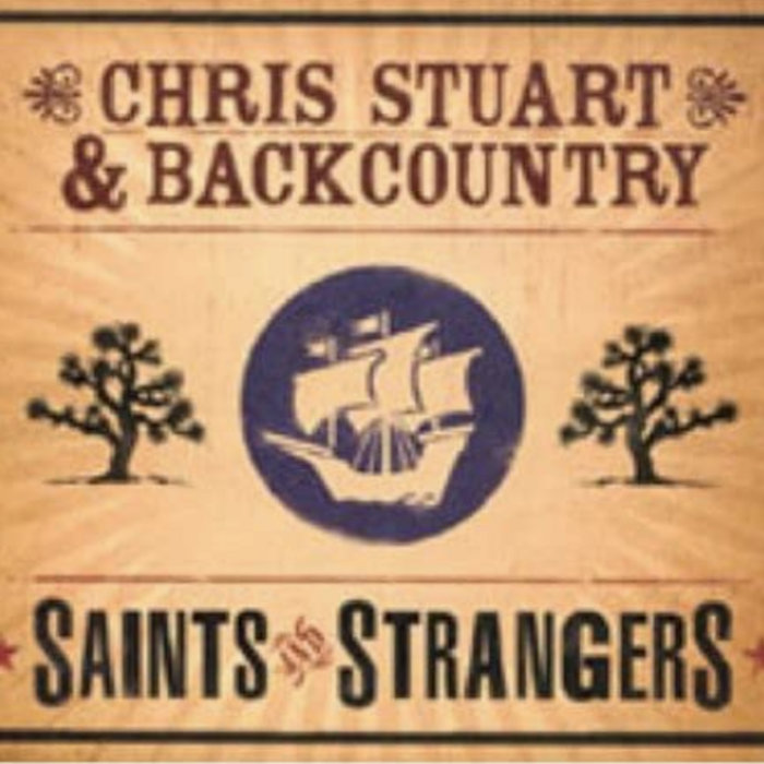 Saints and Strangers | Chris Stuart & Backcountry | Chris Stuart ...