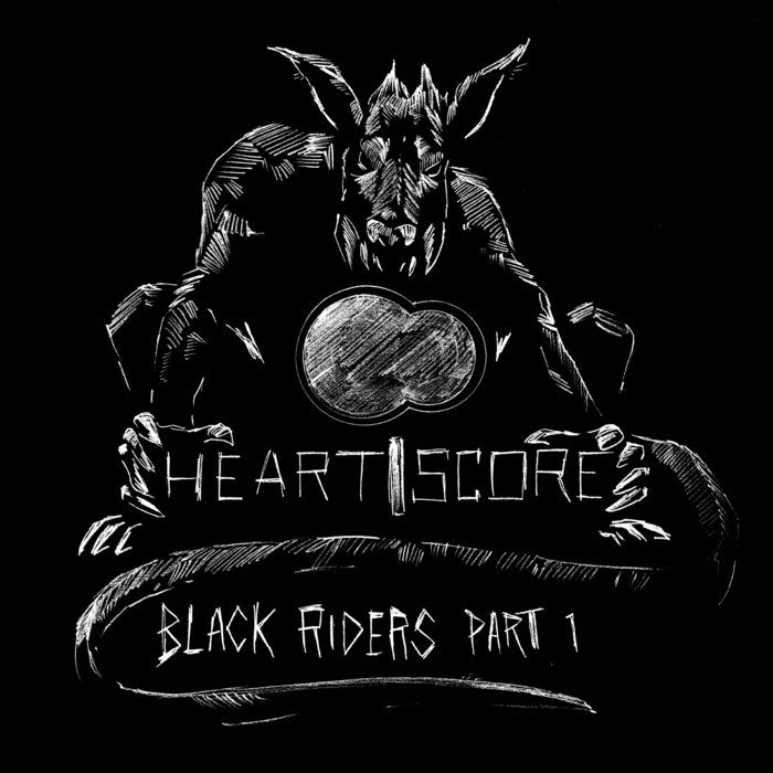 Black Riders Part I | Heartscore