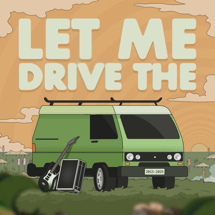 Let Me Drive The Van - Decade | Let Me Drive The Van