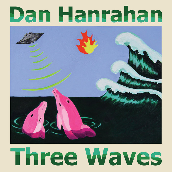 Three Waves (10th anniversary edition) | Dan Hanrahan