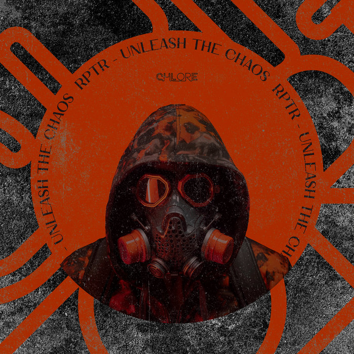 Unleash the Chaos | RPTR | Chlore