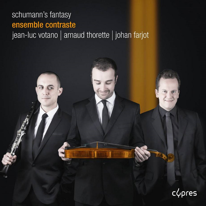 Robert Schumann | Schumann’s Fantasy | Ensemble Contraste | Cypres