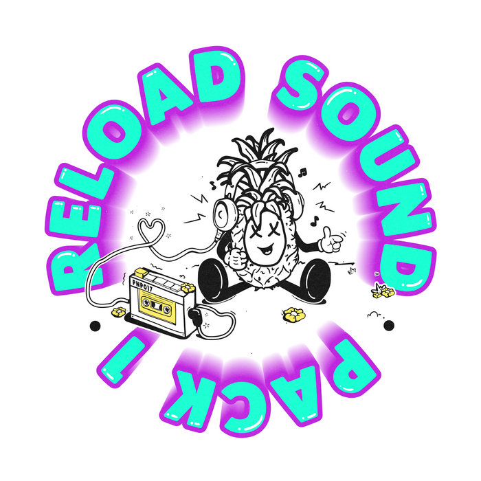 Reload Sound - Pack 1 | Reload Sound | Pineapple Records