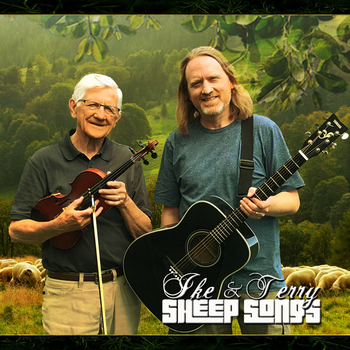 Sheep Songs | Ike & Terry | Terry Friesen