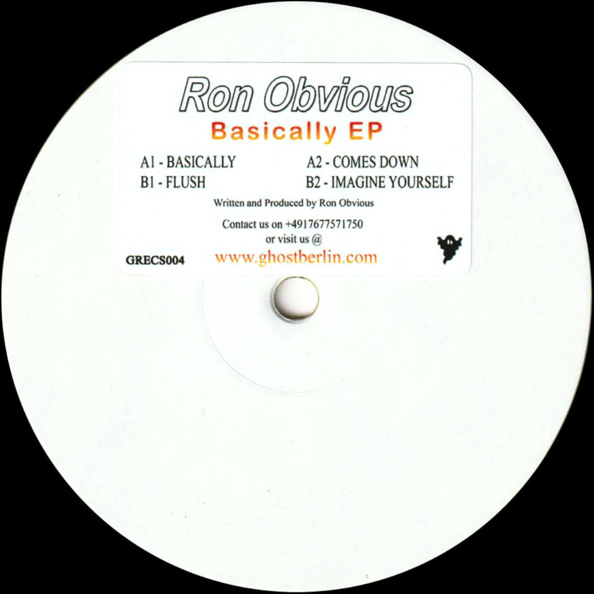 Ron Obvious - Basically EP (GRECS004) | Ron Obvious | The Ghost