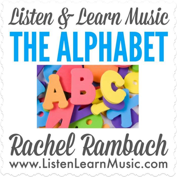 The Alphabet | Listen & Learn Music