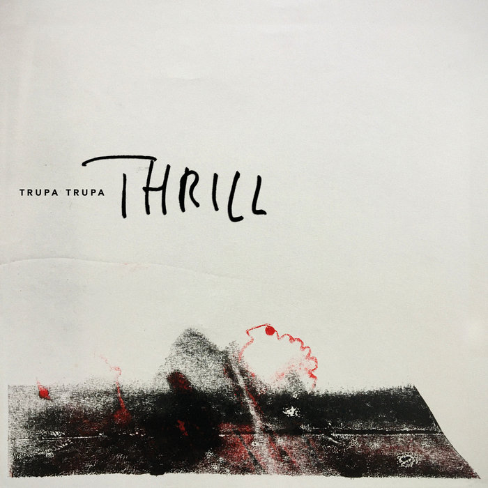 Thrill | TRUPA TRUPA
