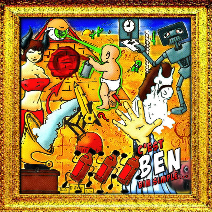 C'est Ben, ¨bin¨ simple... | Ben aka Lindien | BenakaLindien