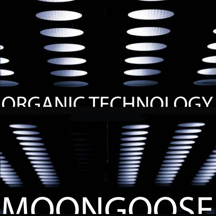ORGANIC TECHNOLOGY [Expanded Edition] | Moongoose