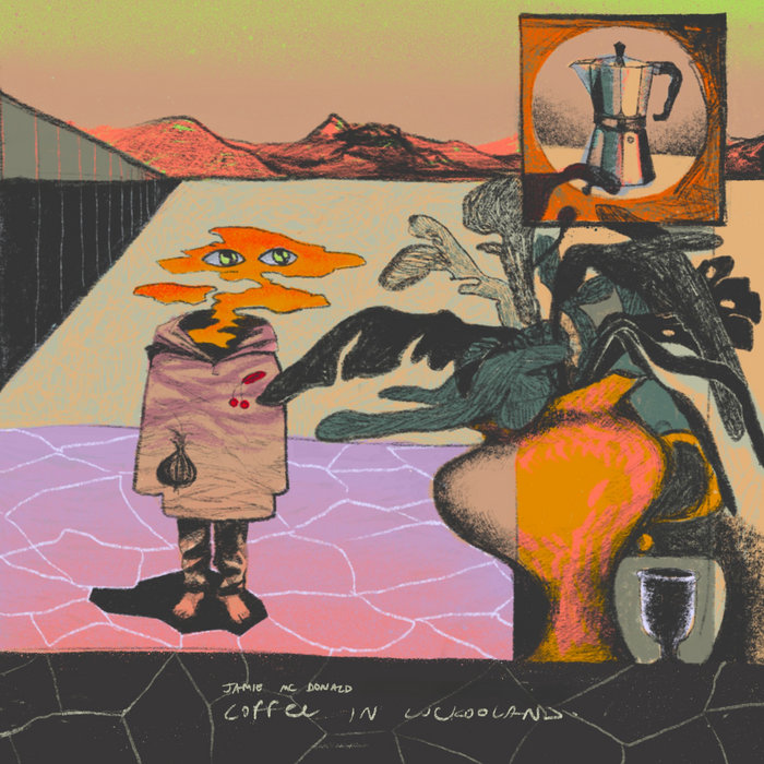 Coffee In Cuckooland | Jamie Mc Donald