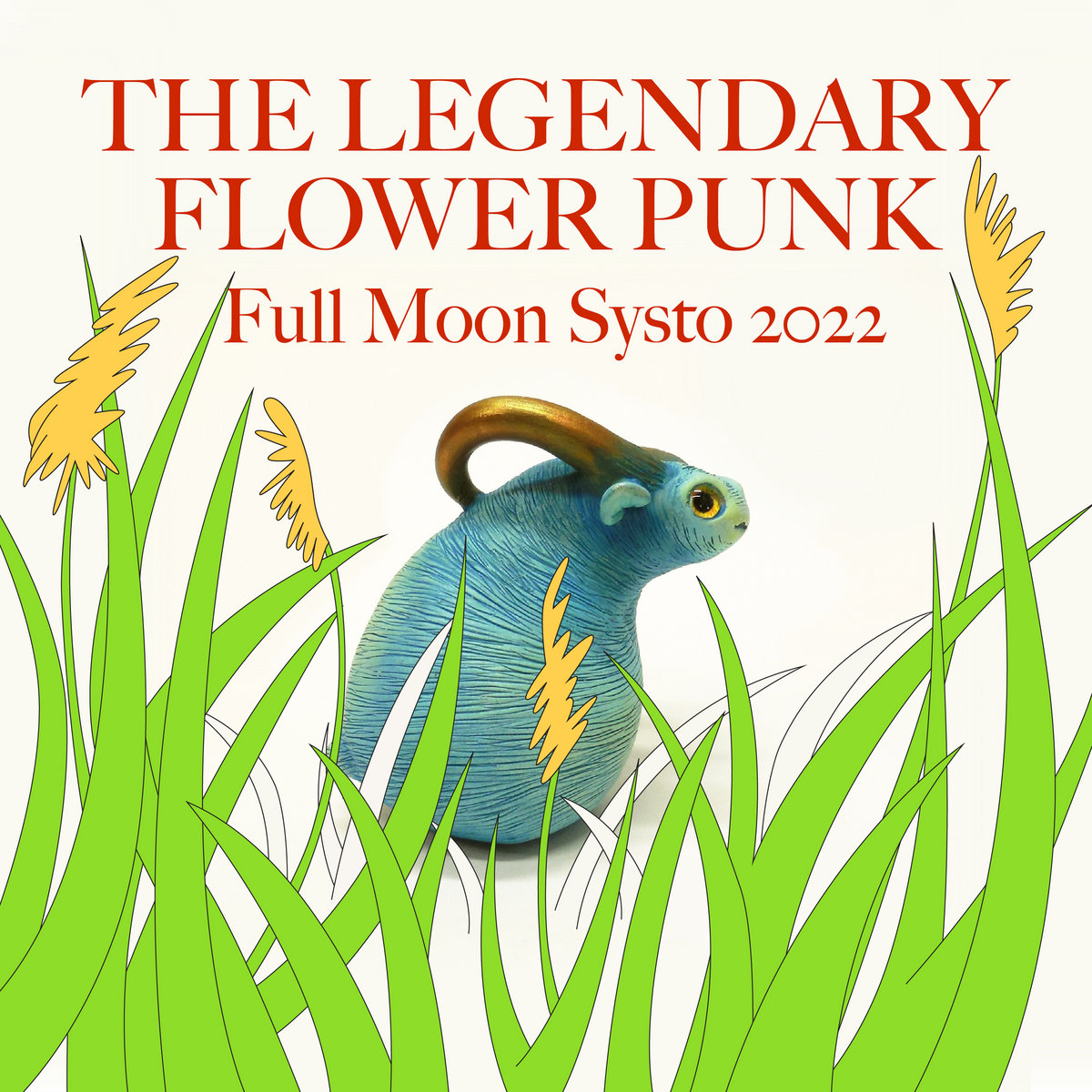 Full Moon Systo 2022 | The Legendary Flower Punk
