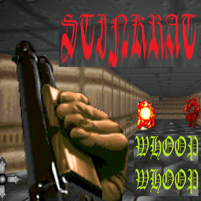 whoop whoop! | STINKRAT | The Monster Gate Experiments