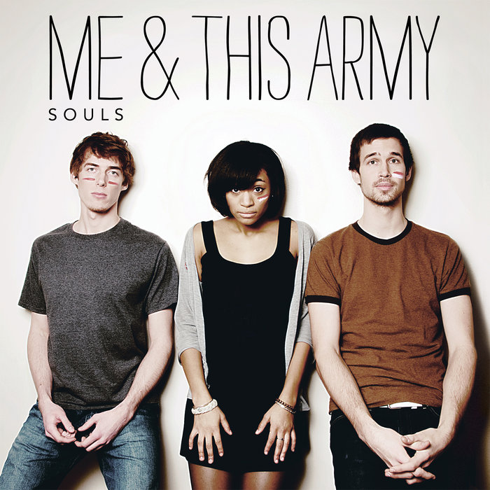 Souls | Me and This Army