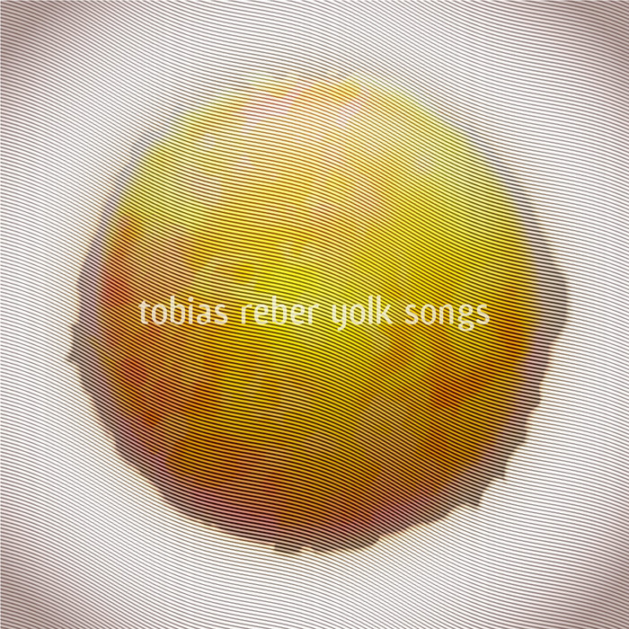 Yolk Songs - Episode 1 | Tobias Reber