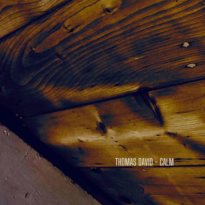 Calm EP | Thomas David