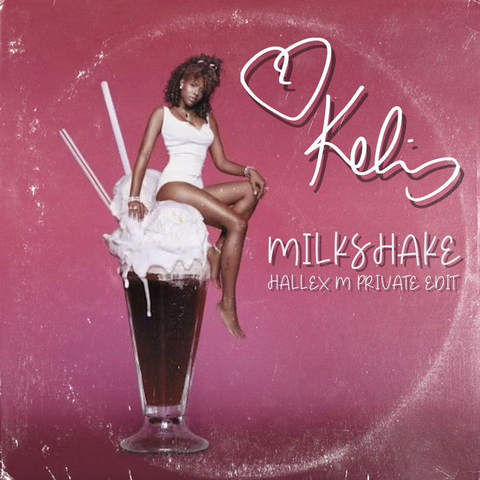 Milkshake (Hallex M Private Edit) | Hallex M