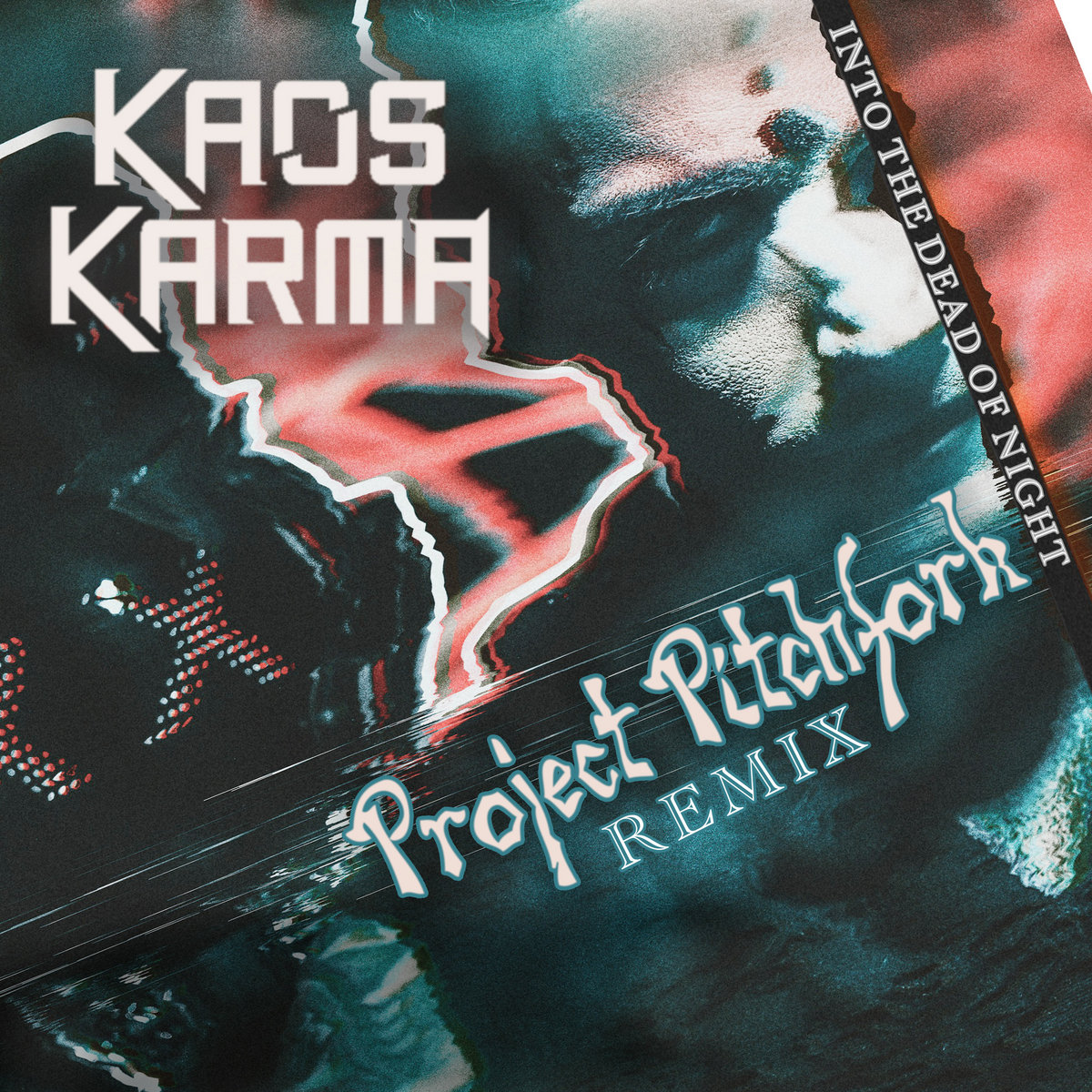 Into The Dead Of Night (Project Pitchfork Remix) | Kaos Karma
