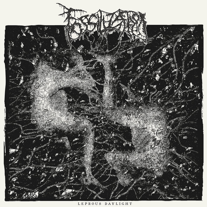 Leprous Daylight | Fossilization | Everlasting Spew Records