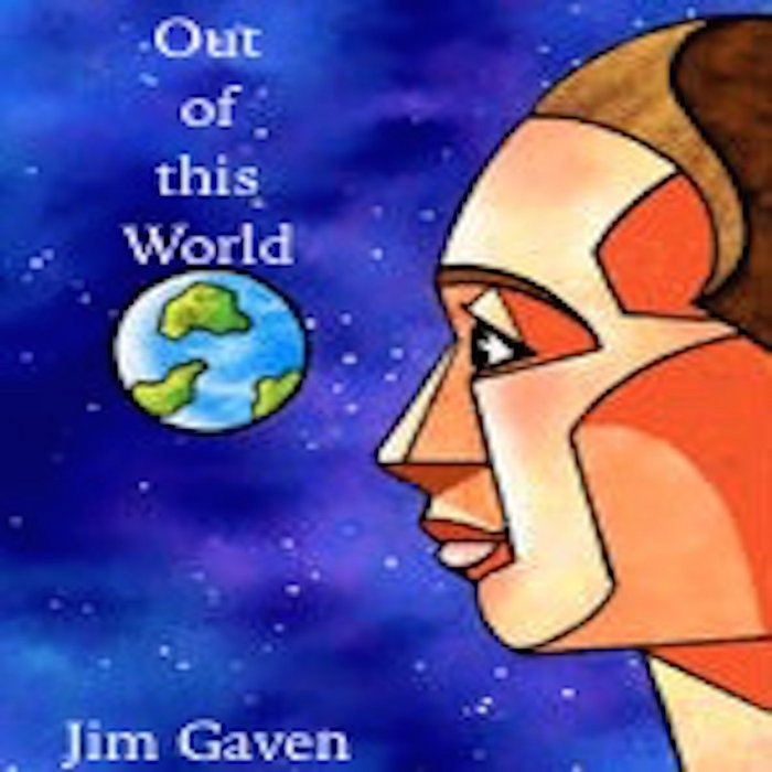 Out of this World | Jim Gaven