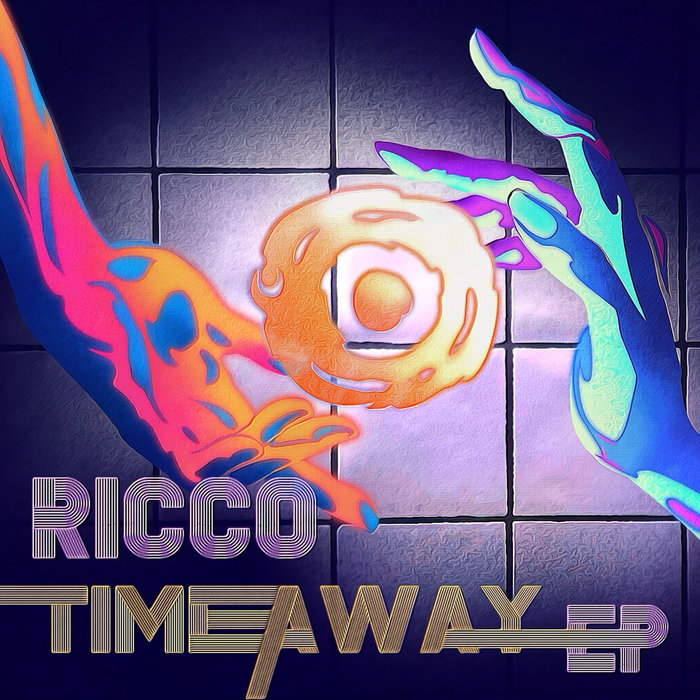 Time Away EP | riccoricco