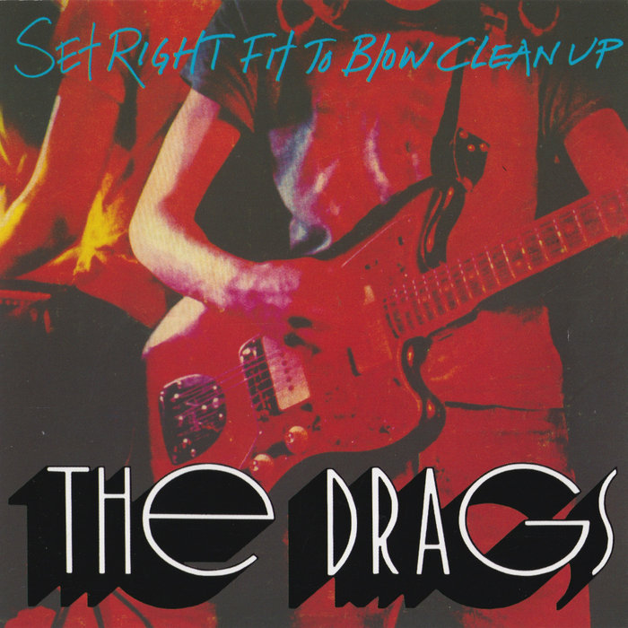 Set Right Fit To Blow Clean Up | The Drags | Total Punk Records