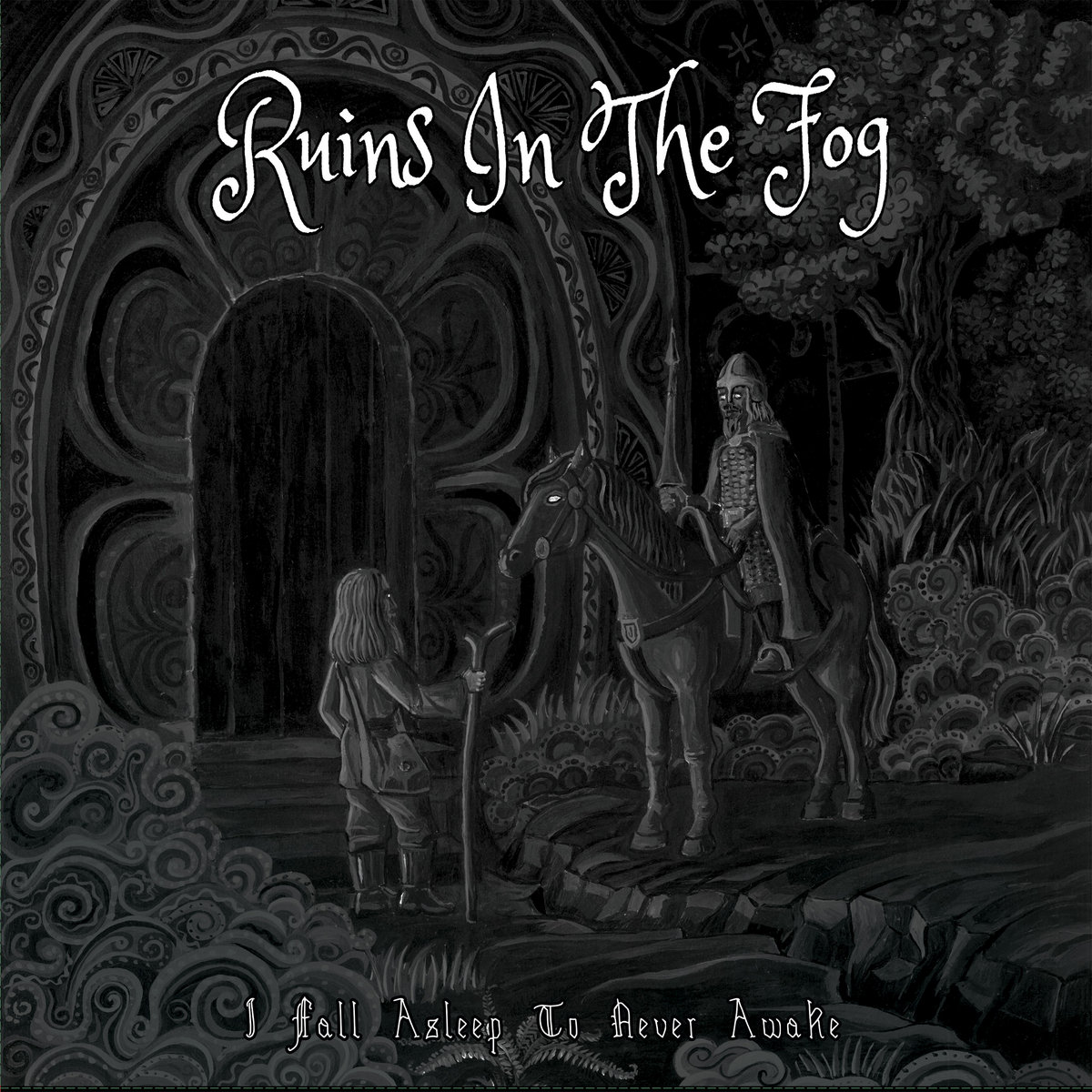 I Fall Asleep To Never Awake | Ruins In The Fog
