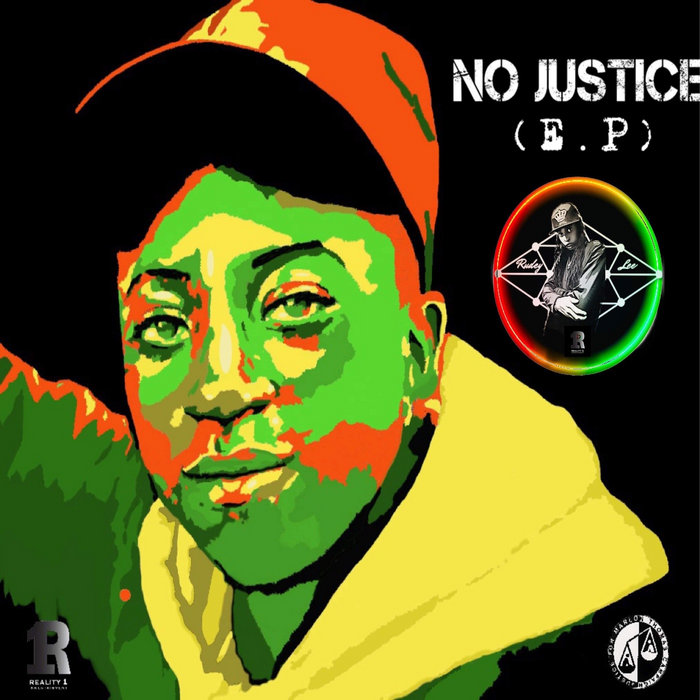 No Justice E.P. | Rudey Lee
