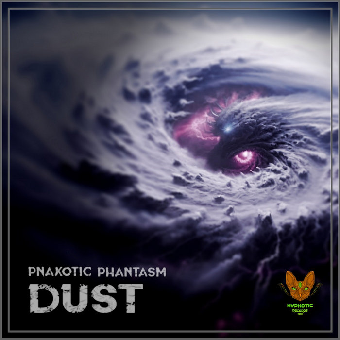 EP DUST | Pnakotic Phantasm | Hypnotic Records India