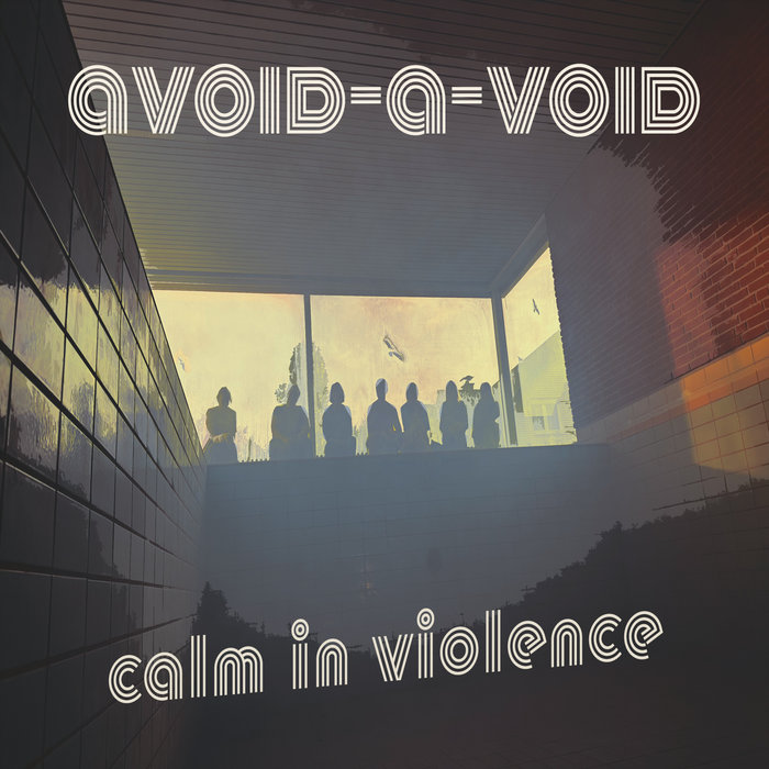 Calm In Violence | Avoid-A-Void | Echozone