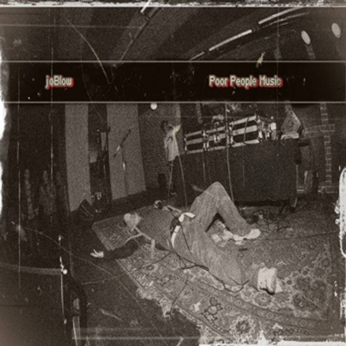 Poor People Music | joBlow